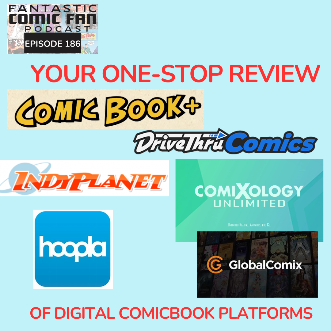 EPS 186 Digital Comics – Fantastic Comic Fan